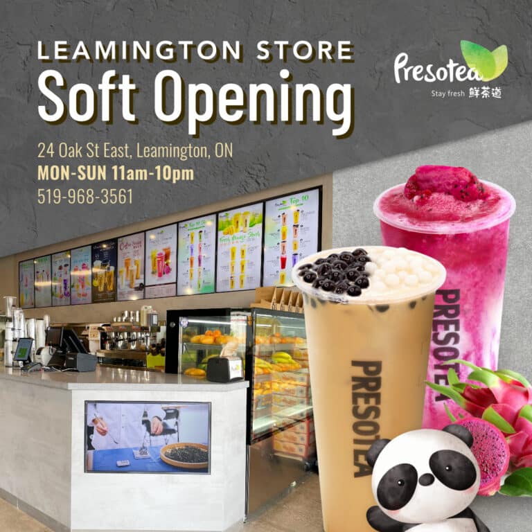 Leamington Store Soft Opening - 鮮茶道 Presotea Canada